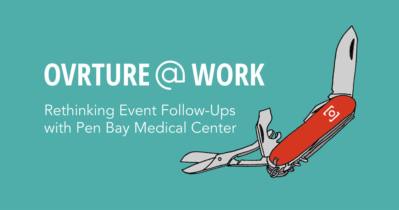 Ovrture at Work: Event Follow-Ups - Ovrture